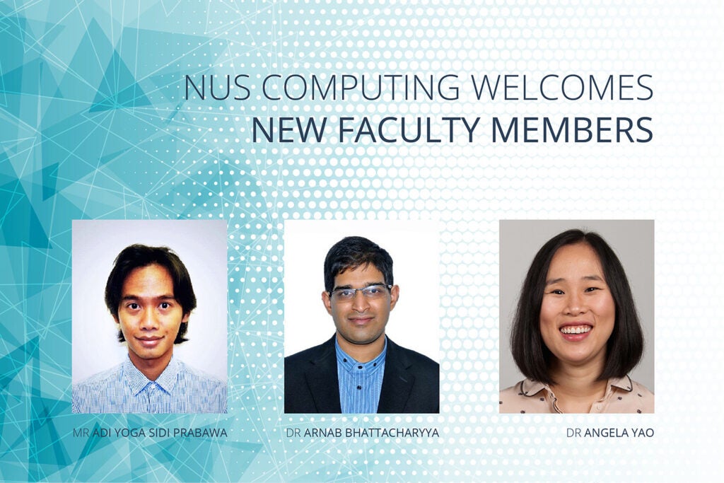 New faculty members join NUS Computing - NUS Computing