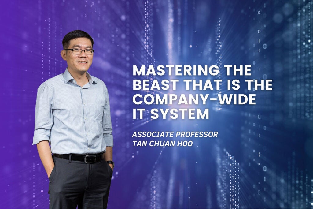 Mastering the beast that is the company-wide IT system - NUS Computing