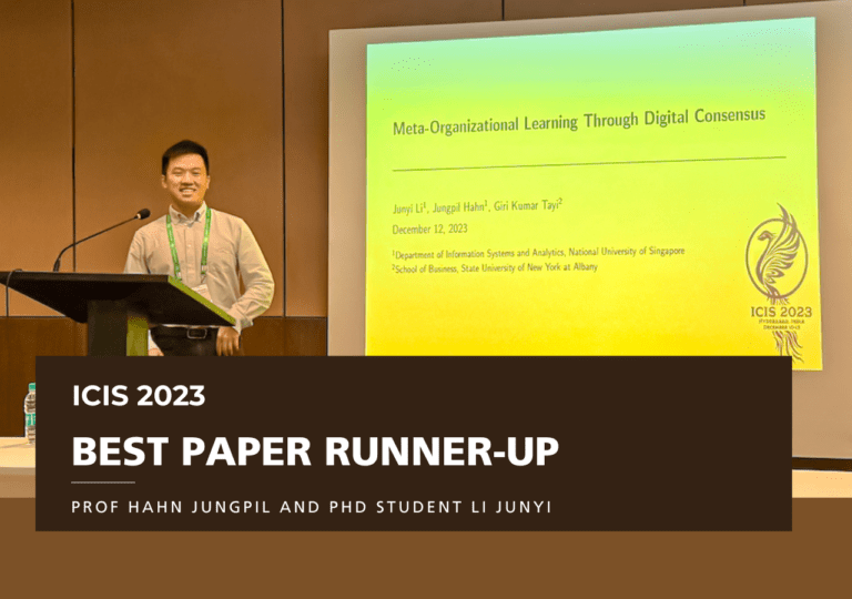 Professor Hahn Jungpil and PhD student Li Junyi wins Best Conference Paper Award (Second Runner ...