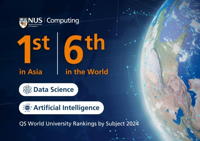 NUS Computing clinches #1 spot in Asia and #6 Worldwide - NUS Computing