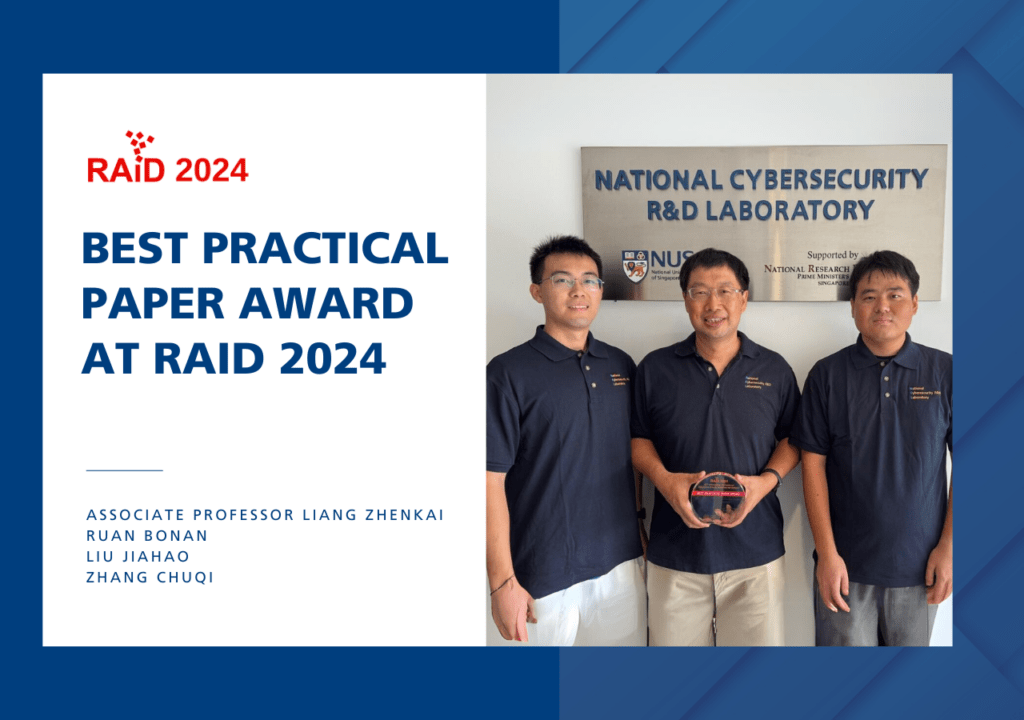Best Practical Paper Award at RAID 2024 - NUS Computing