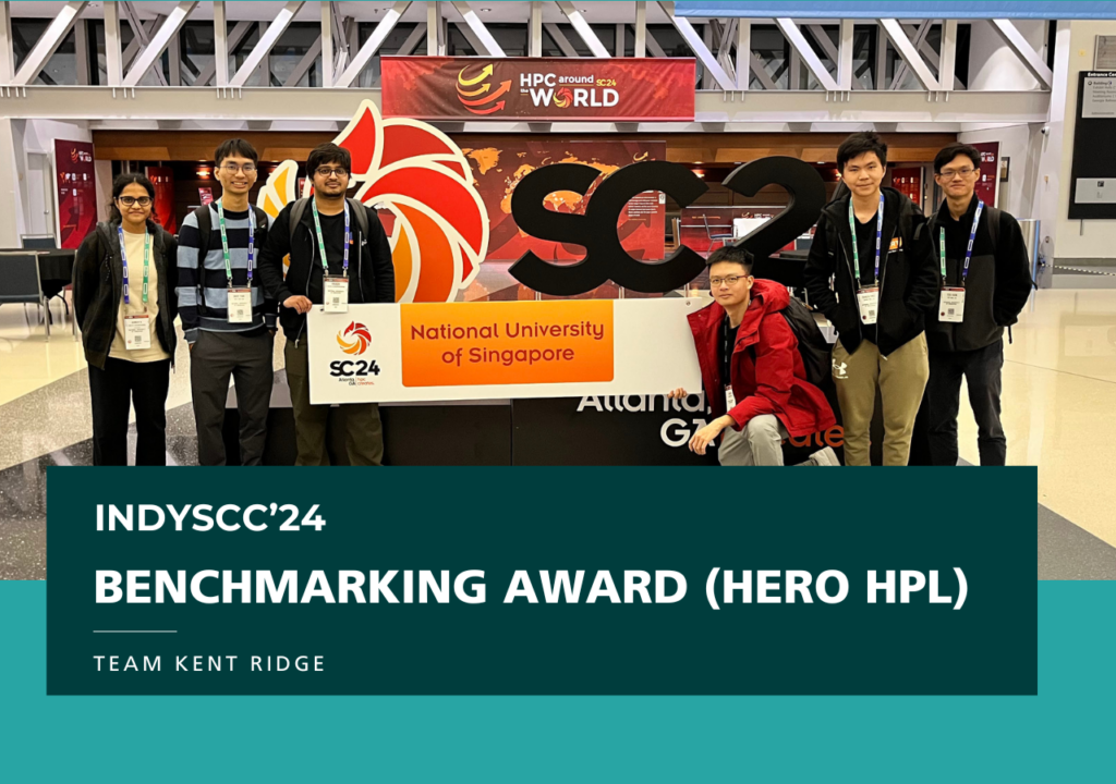 Team Kent Ridge Secures First Place in Benchmarking Category at IndySCC'24 - NUS Computing