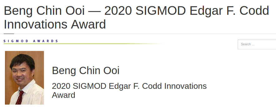 Beng Chin Ooi — 2020 SIGMOD Edgar F. Codd Innovations Award – DB System ...